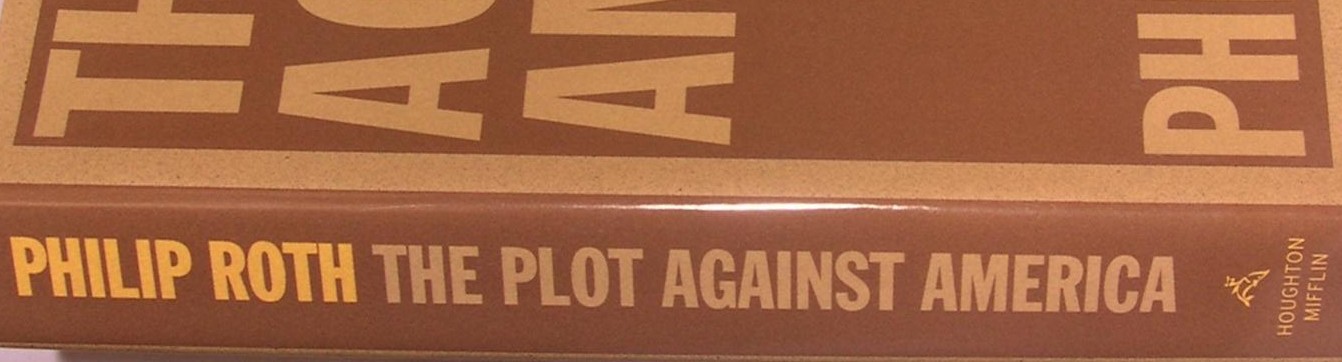 ‘The Plot Against America’ (09/22/04) | GreilMarcus.net